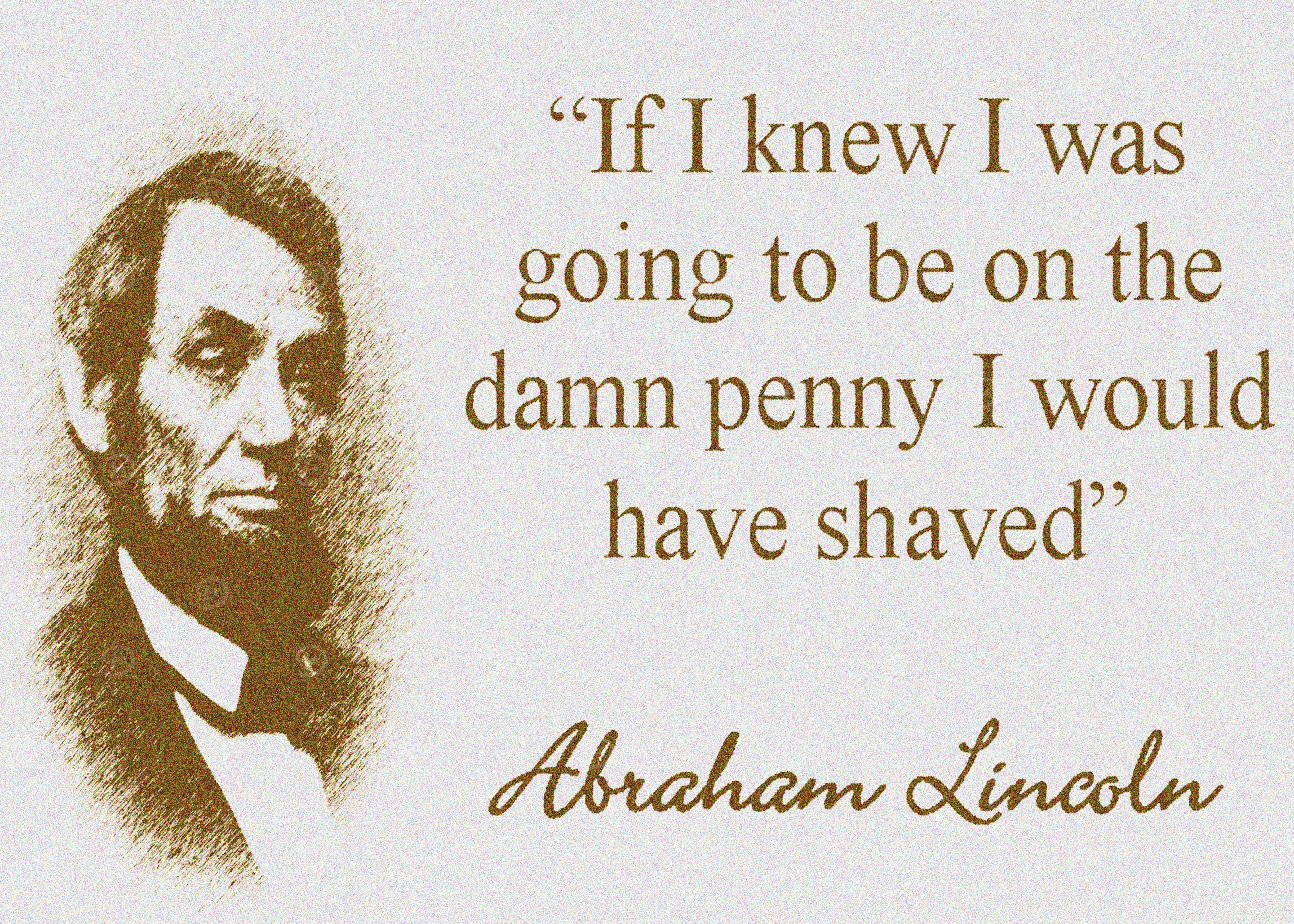 'Lincoln MisQuote' Poster, picture, metal print, paint by David Trotter ...