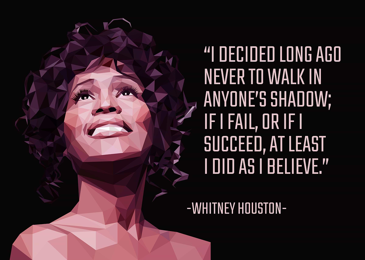 'Whitney Houston Quotes' Poster, picture, metal print, paint by Yanz ...