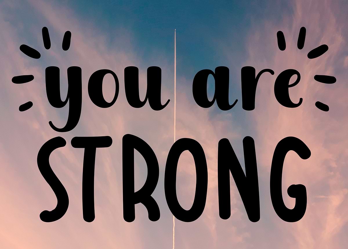 'You are strong Inspiration' Poster, picture, metal print, paint by ...