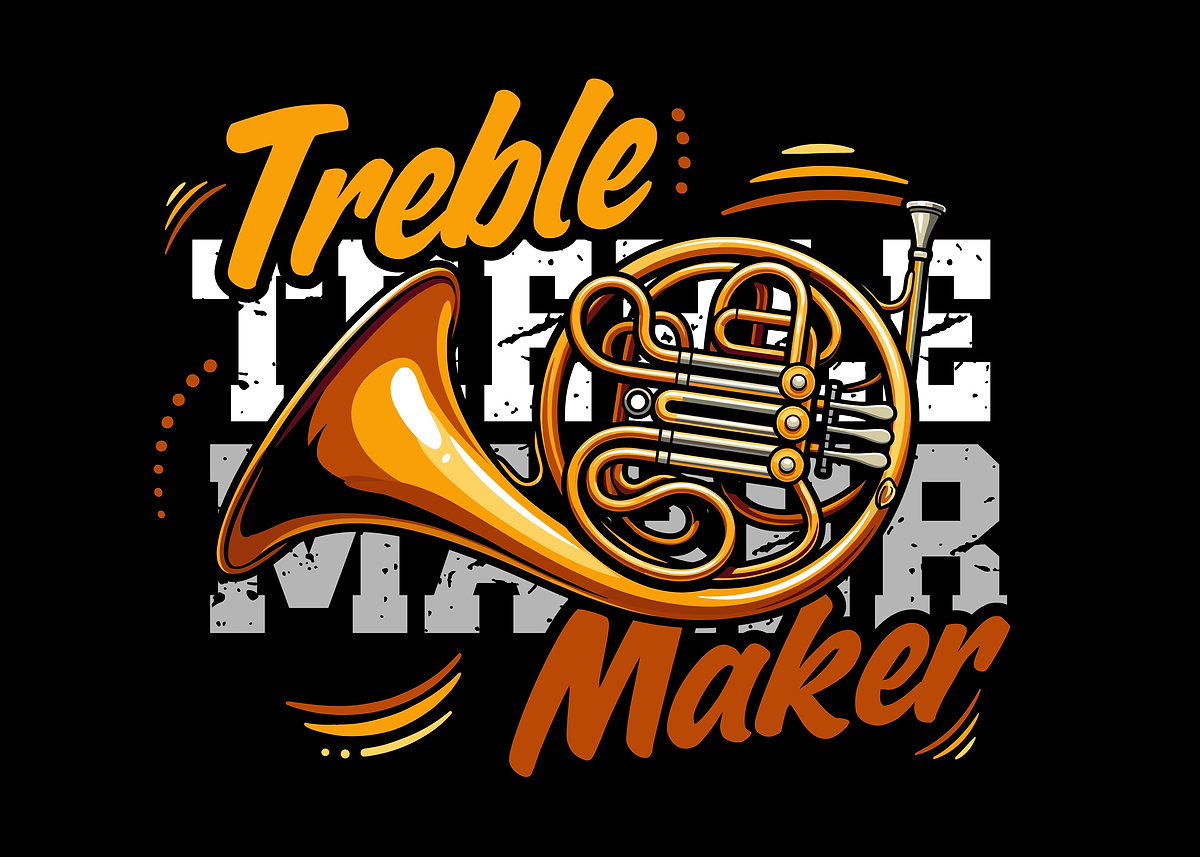 'Treble Maker French Horn' Poster, picture, metal print, paint by ...