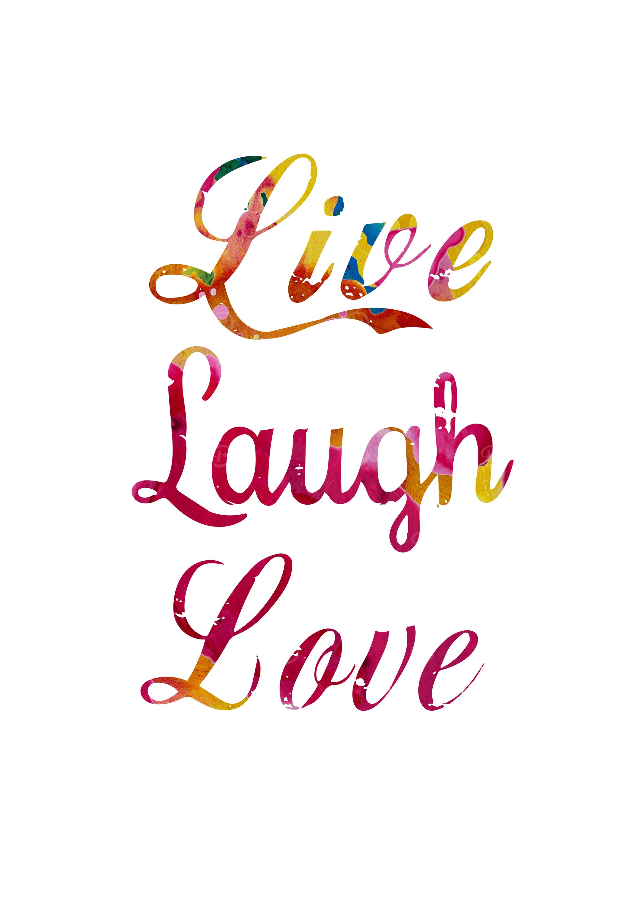 'Live, laugh, love' Poster, picture, metal print, paint by Jirka ...