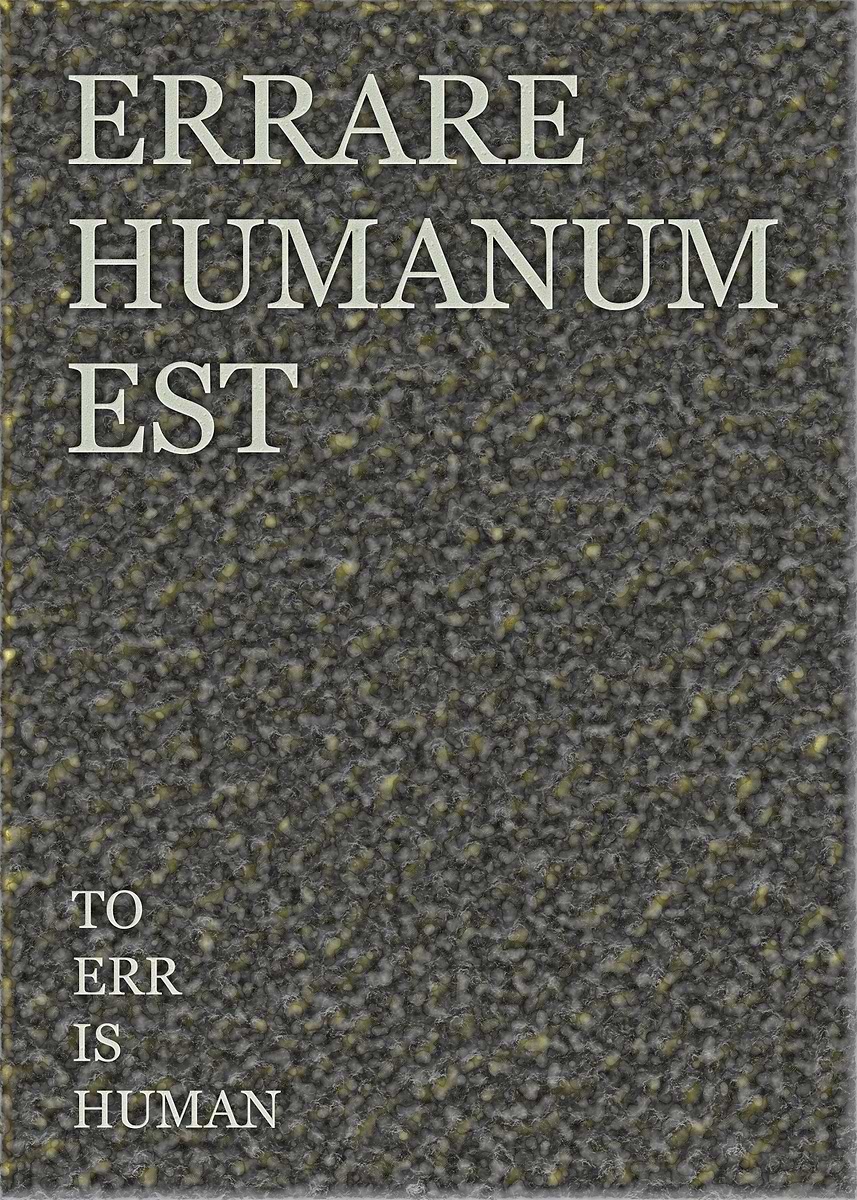 'To Err Is Human' Poster, picture, metal print, paint by Creatify ...