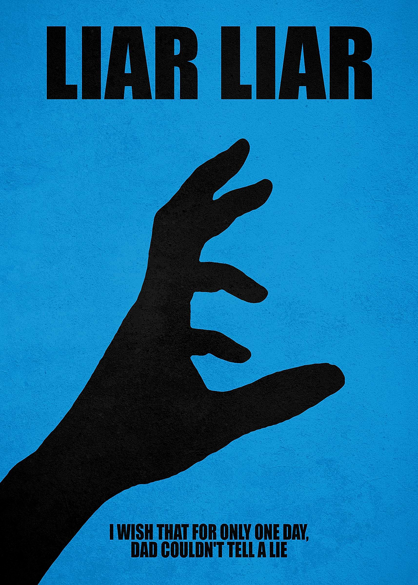 'Liar Liar' Poster, picture, metal print, paint by Graphix | Displate
