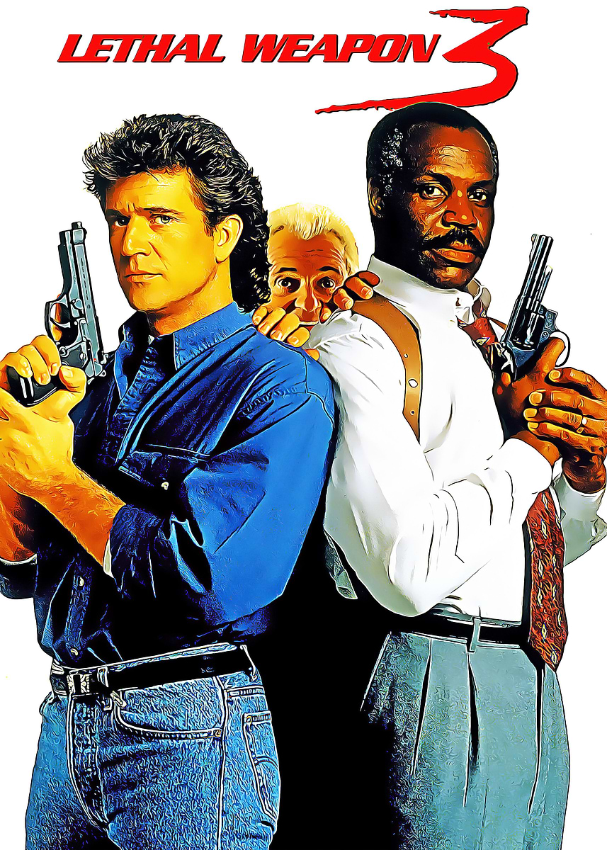'Lethal Weapon 3' Poster, picture, metal print, paint by swetlana ...