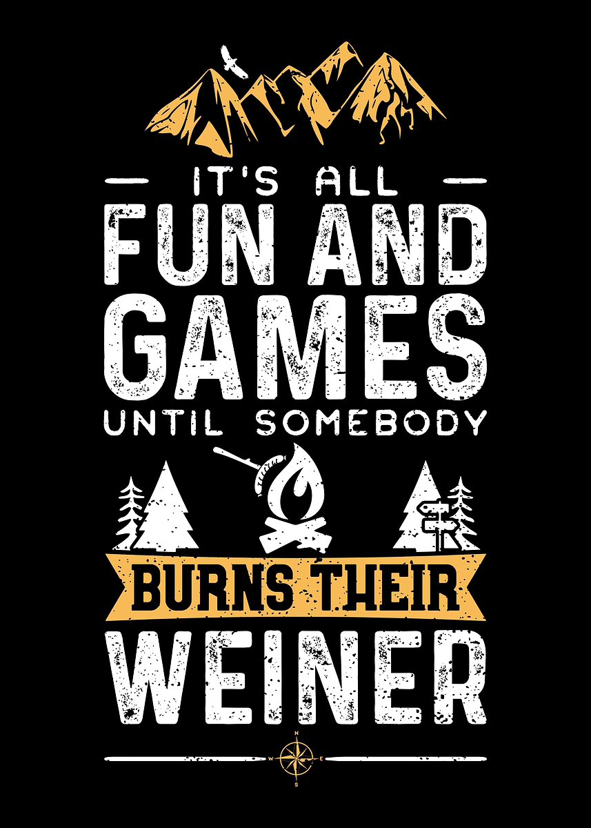 'Its All Fun And Games Unt' Poster, picture, metal print, paint by ...