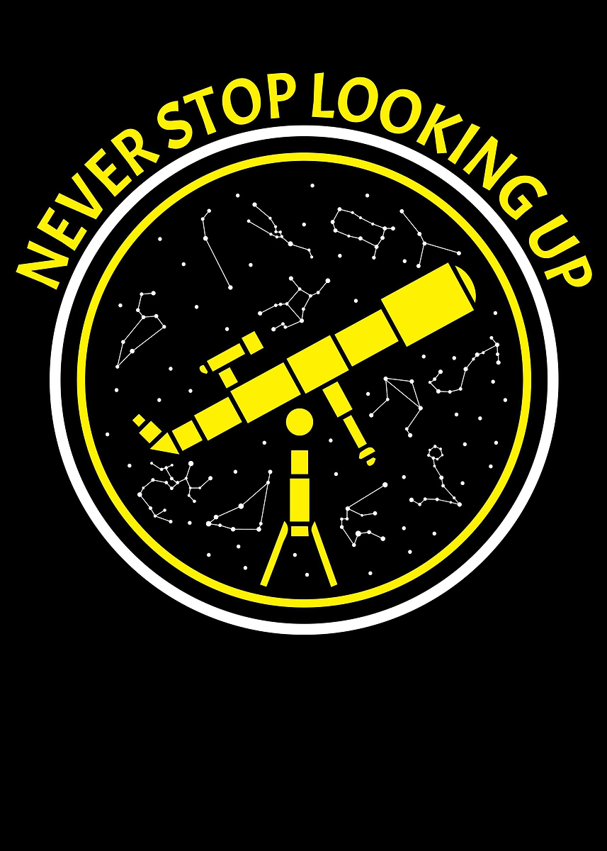 'Never Stop Lookin Up ' Poster, picture, metal print, paint by Bernie ...