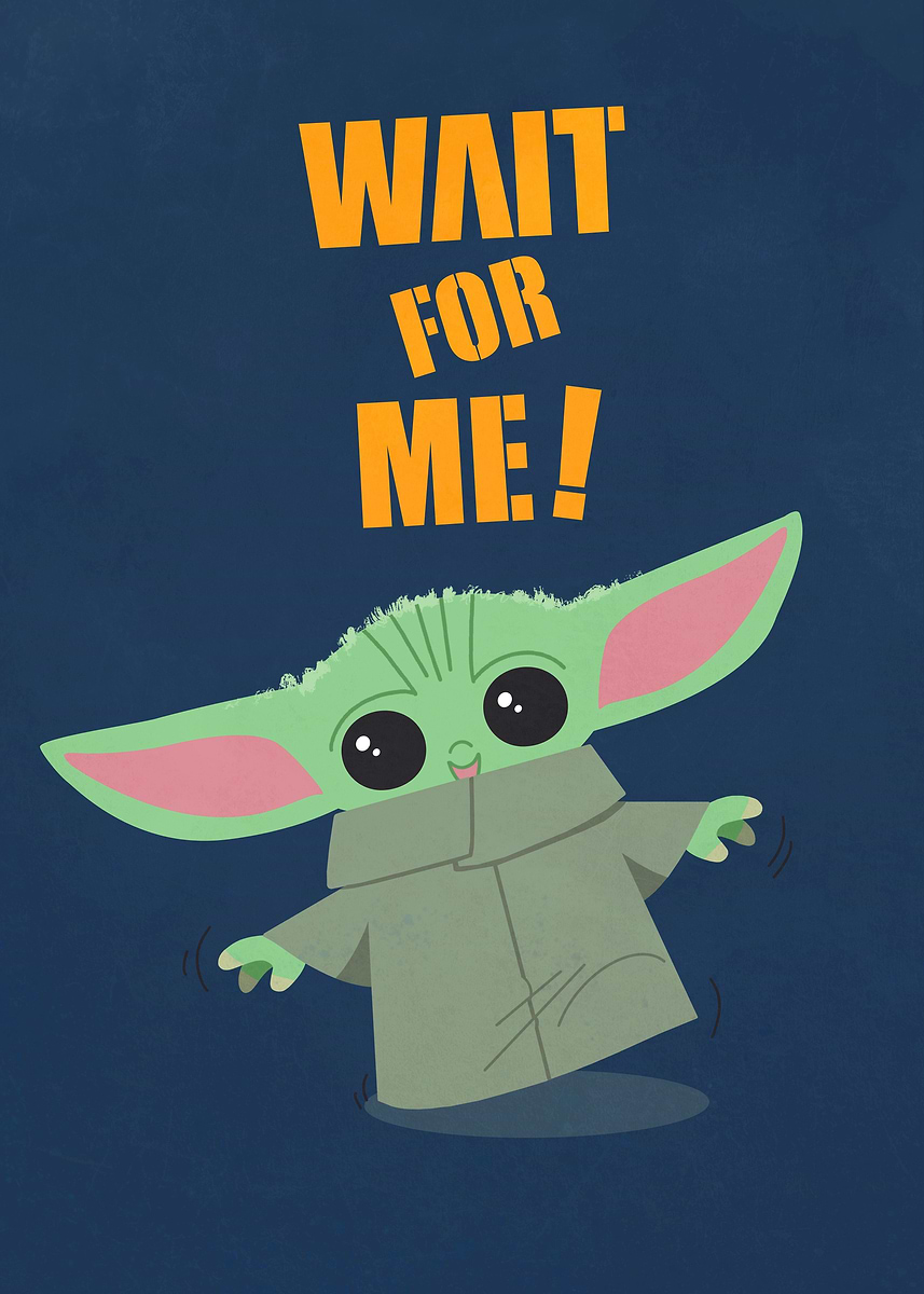 'Wait For Me' Poster, picture, metal print, paint by Star Wars | Displate