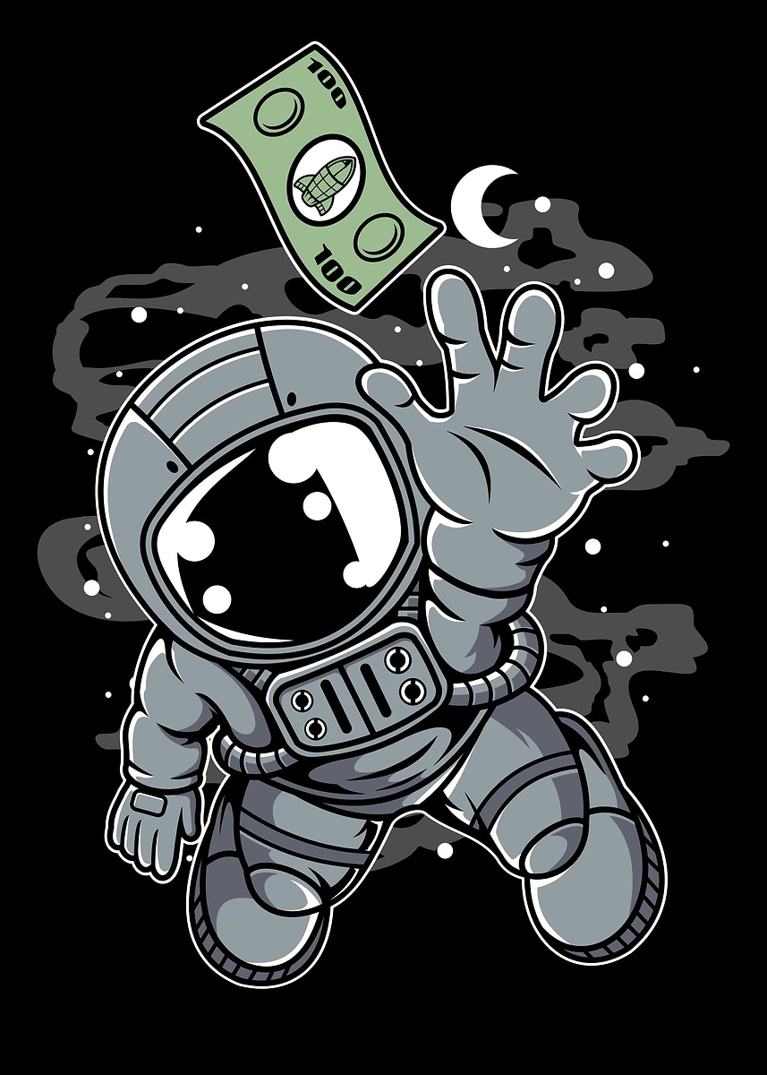 'Astronaut Dollar Hunt' Poster, picture, metal print, paint by Artistic ...