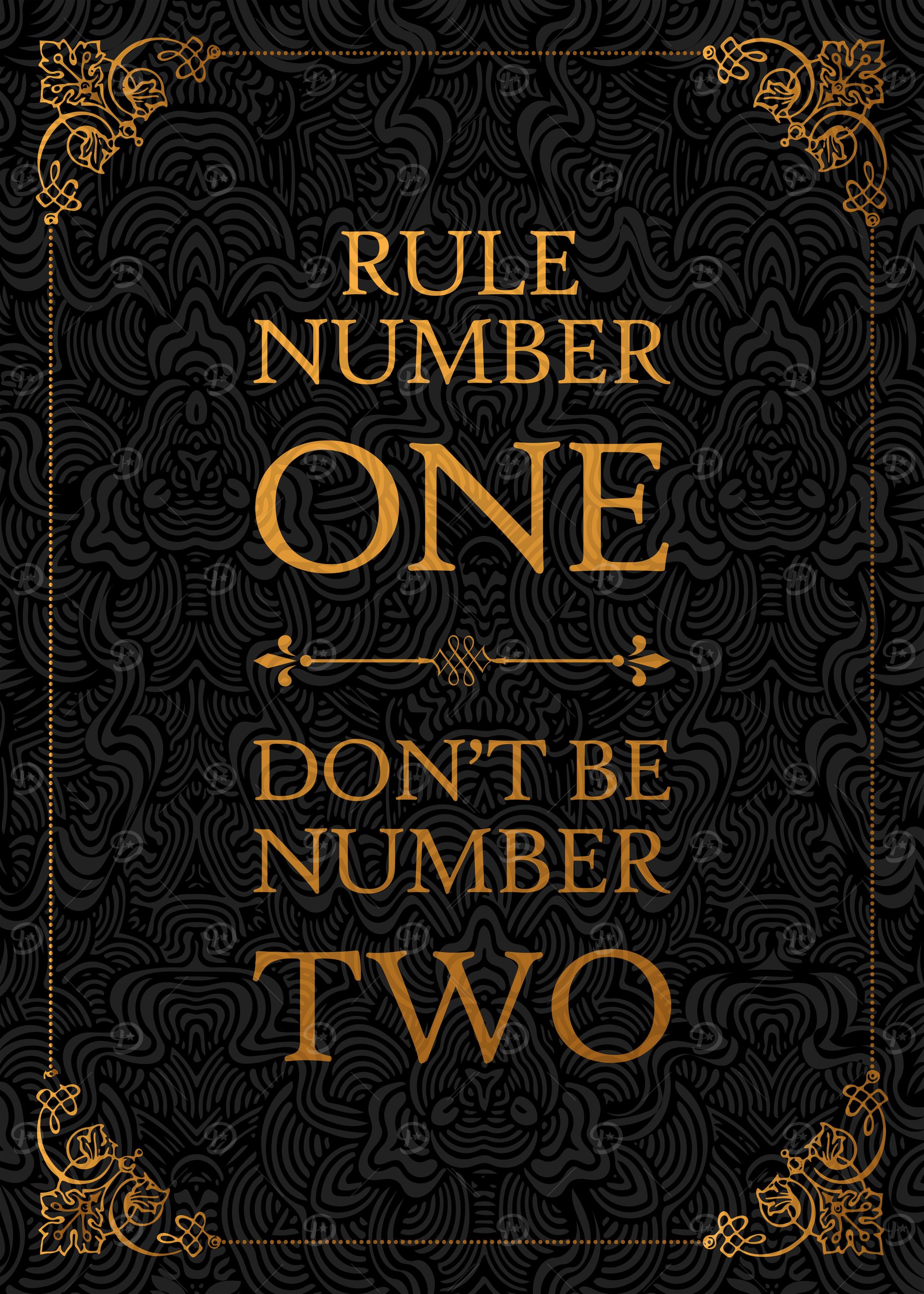 'Dont Be Number Two' Poster, picture, metal print, paint by Five Senses ...