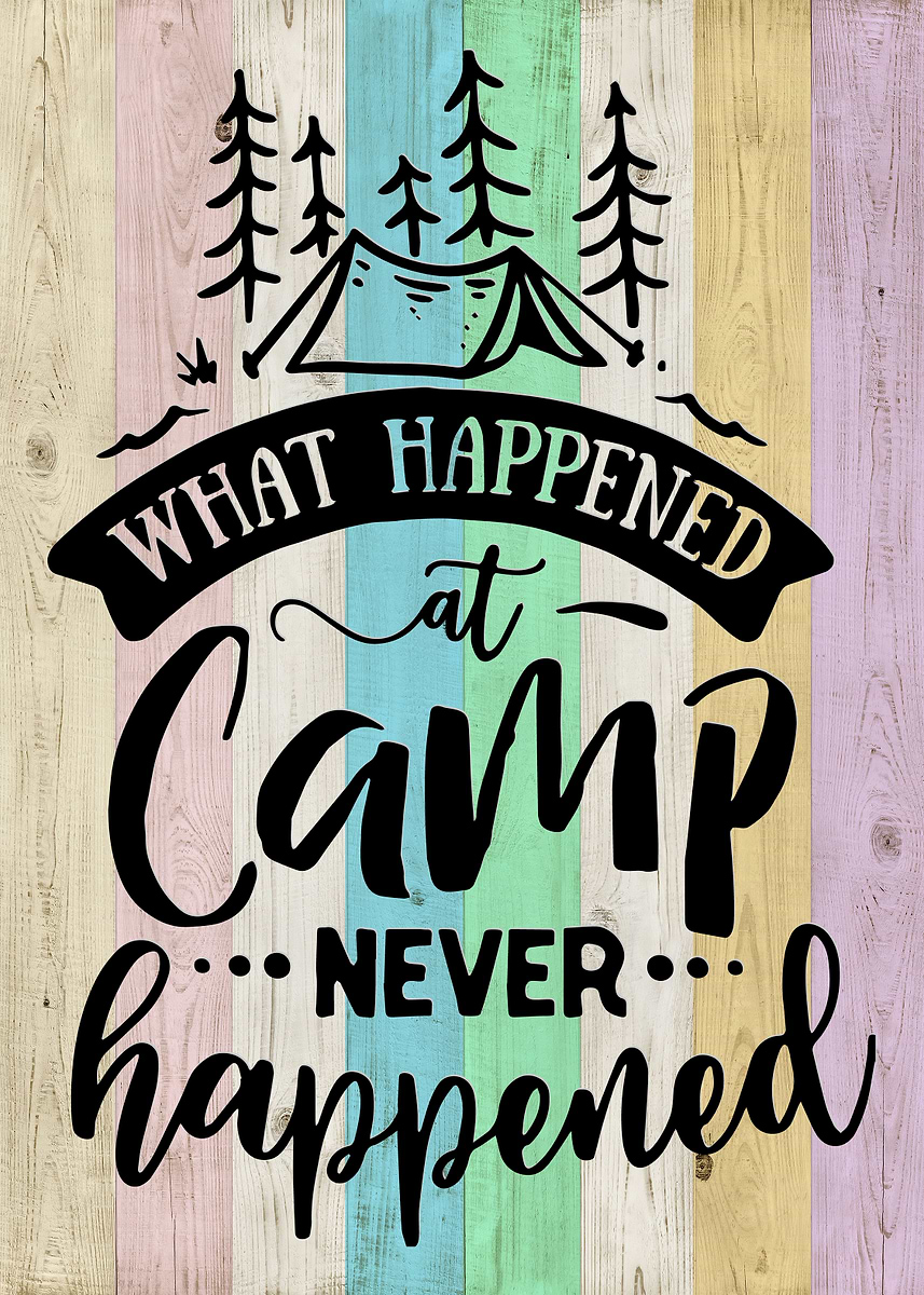 'camping trip quotes' Poster, picture, metal print, paint by Ron Studio ...