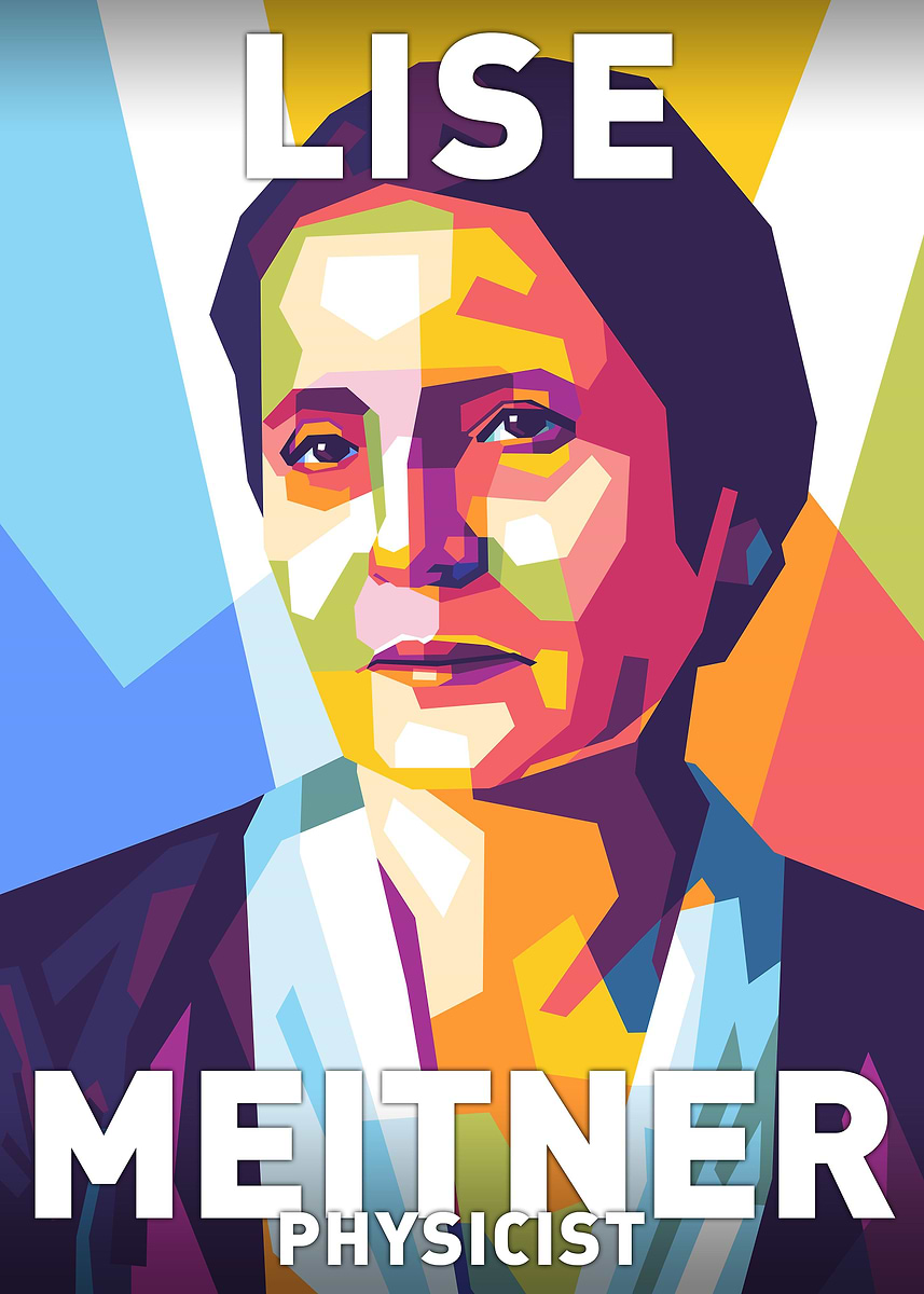 'Lise Meitner' Poster, picture, metal print, paint by Shecience | Displate