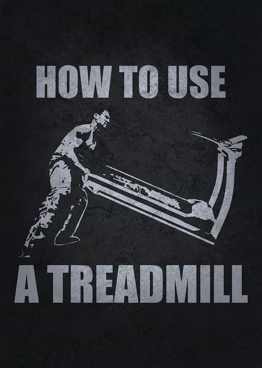 'How To Use A Treadmill' Poster, picture, metal print, paint by Susumu ...