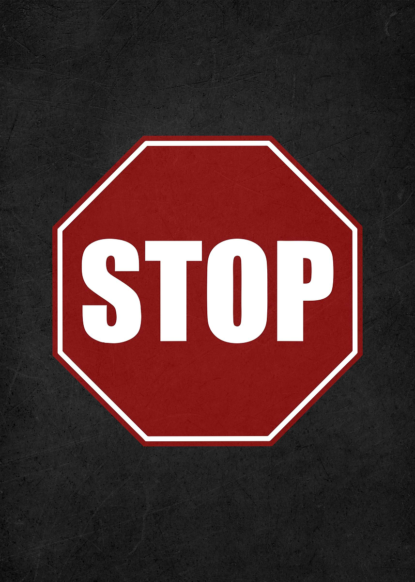 'stop sign' Poster, picture, metal print, paint by Bestselling cool ...