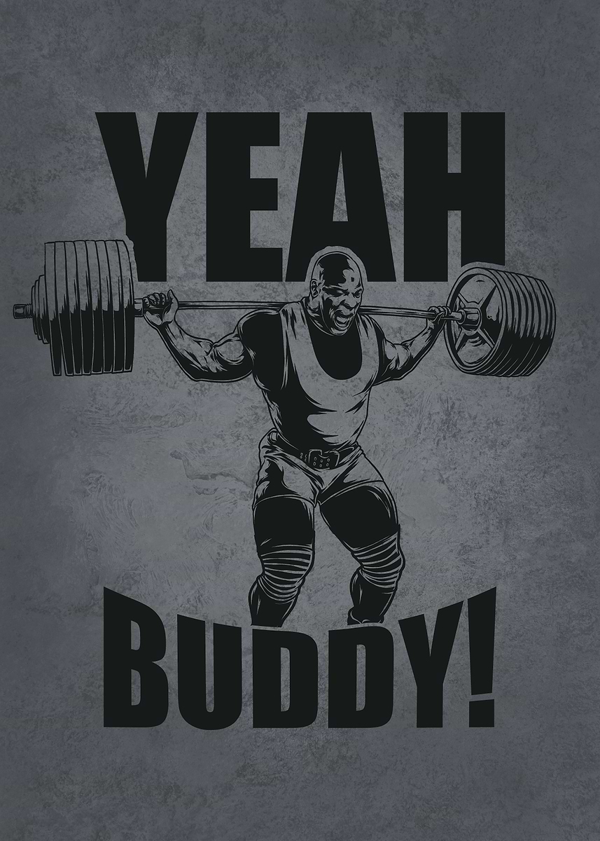 'Yeah Buddy Ronnie Coleman' Poster, picture, metal print, paint by ...