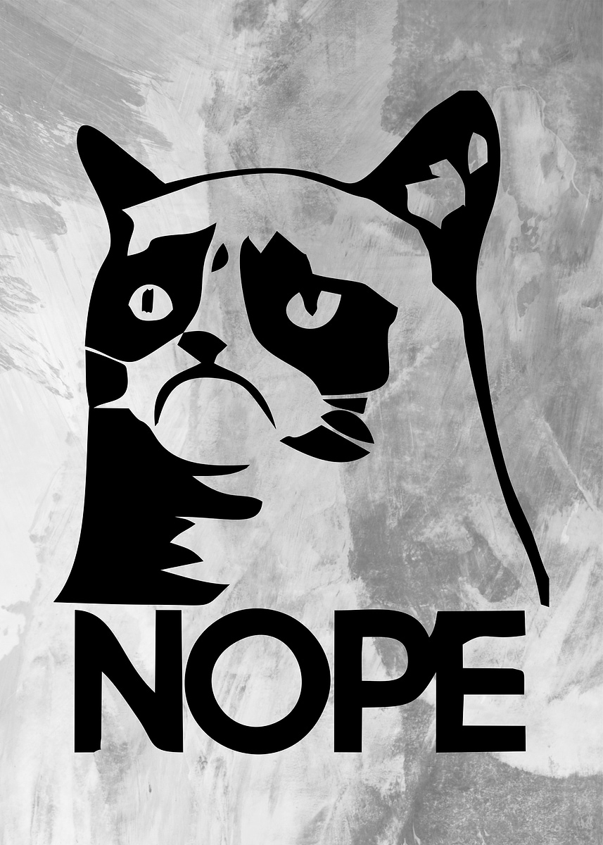 'nope' Poster, picture, metal print, paint by Limited Edition Posters ...