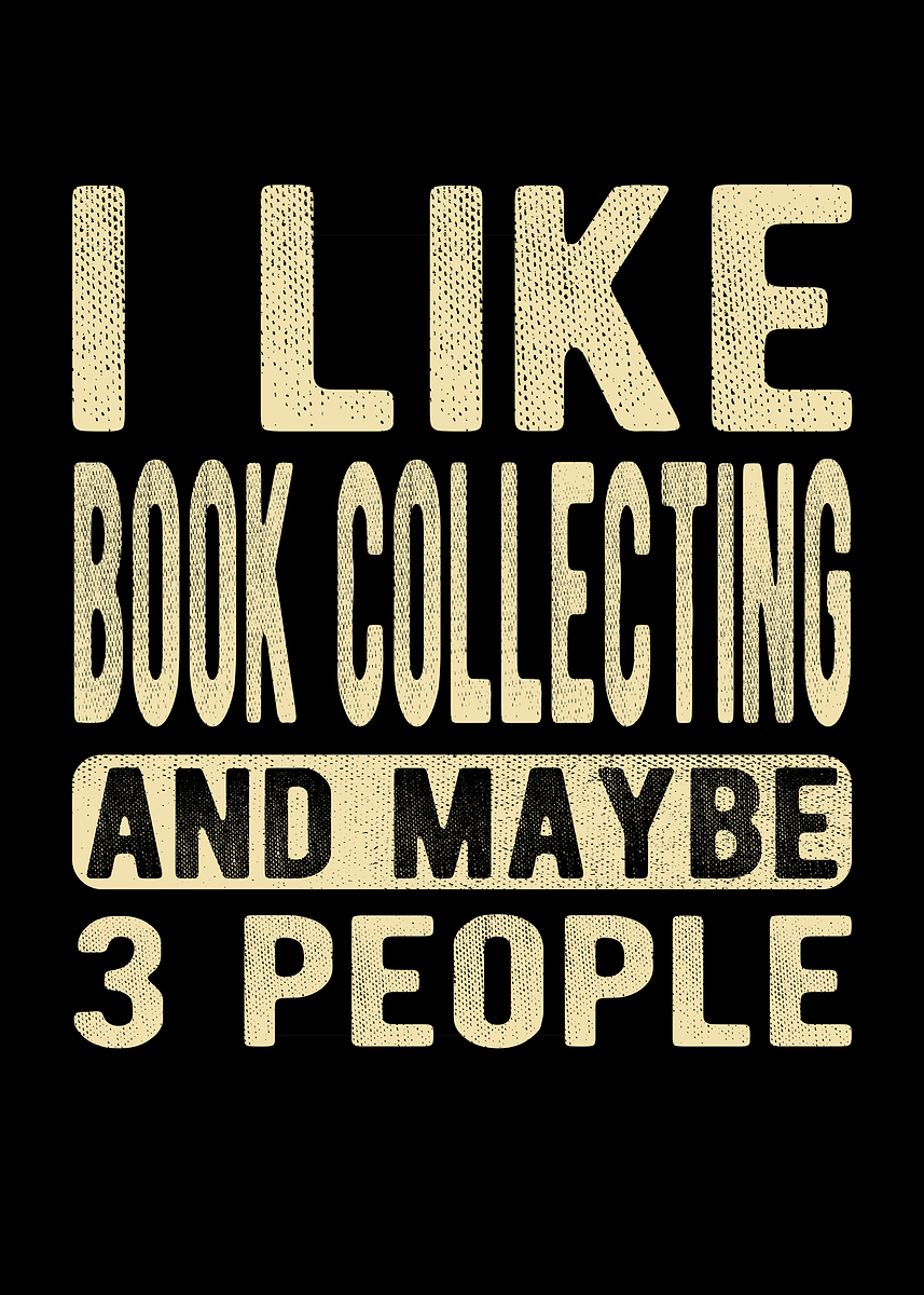 'Book collecting' Poster, picture, metal print, paint by schmugo | Displate