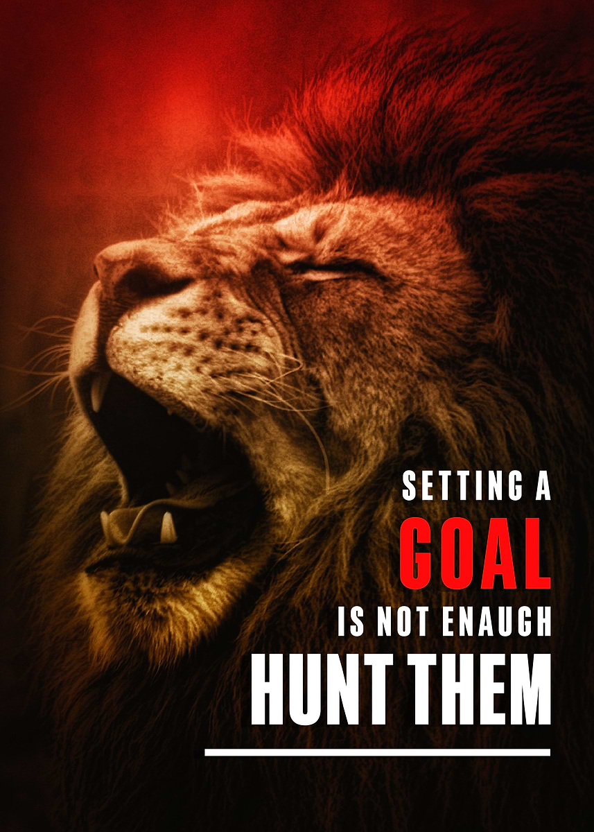 'Lion Motivational quotes' Poster, picture, metal print, paint by gago ...
