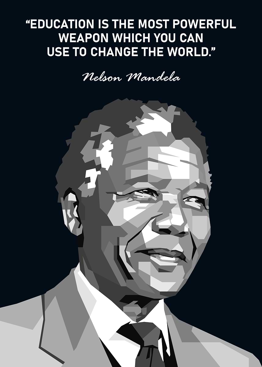 'Nelson Mandela Quotes' Poster, picture, metal print, paint by Awesome ...
