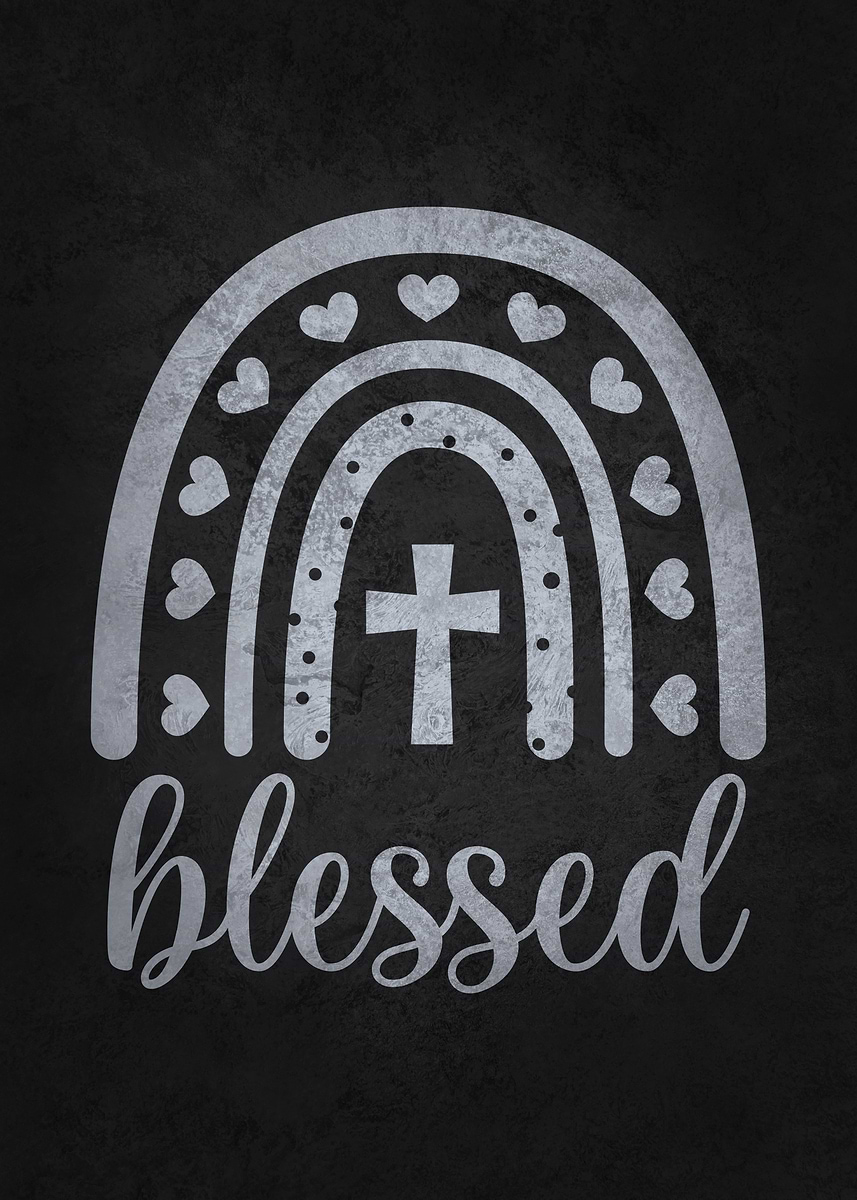 'Blessed' Poster, picture, metal print, paint by SunoDesigns | Displate