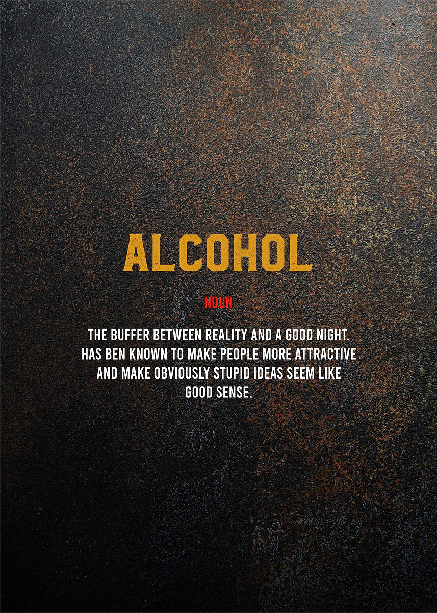 'alcohol' Poster, picture, metal print, paint by Greatest of All Time ...