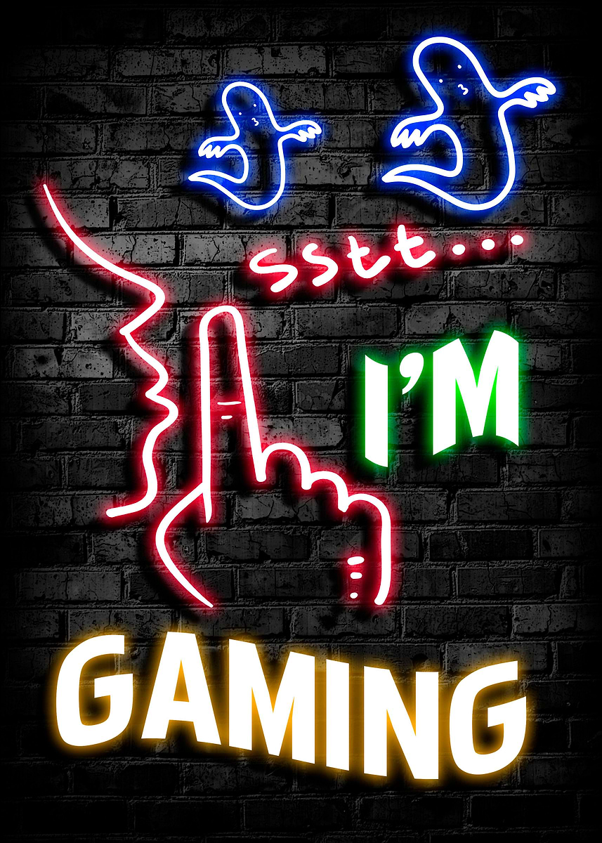 'shh shhh shht gaming' Poster, picture, metal print, paint by Metal ...