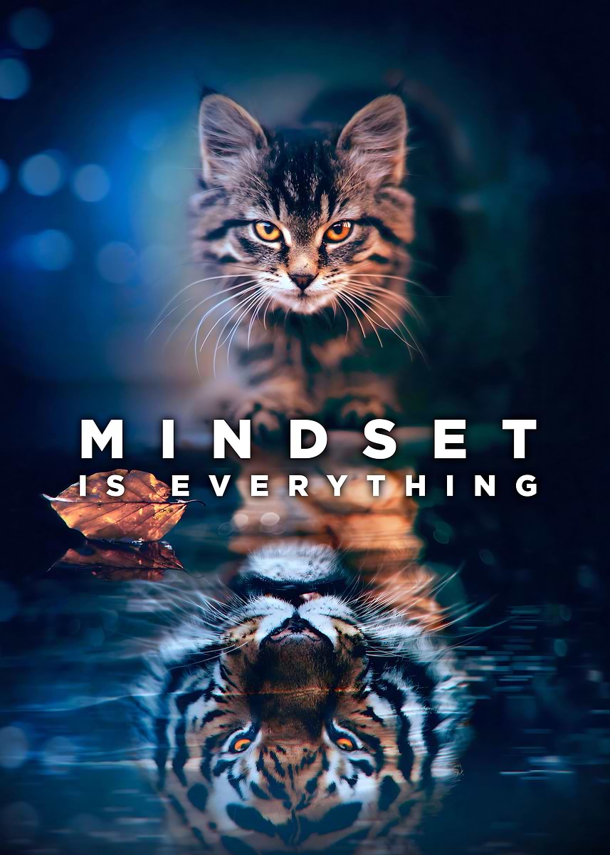 'Mindset Is Everything' Poster, picture, metal print, paint by HOLOSOMNIA | Displate