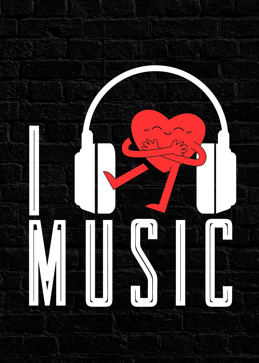 'I Love Music ' Poster, picture, metal print, paint by Wijaki ...