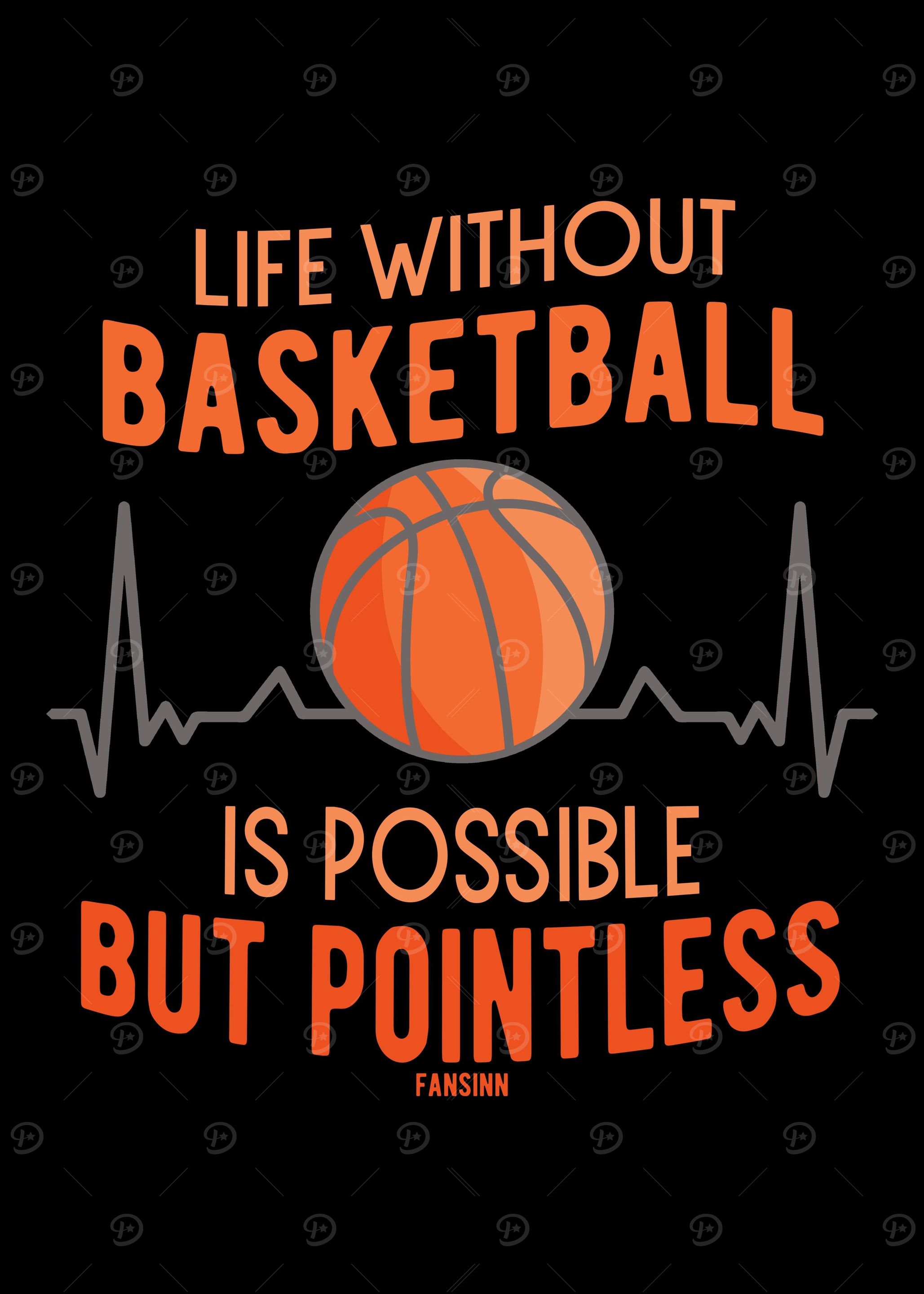 'Life Without Basketball Is' Poster, picture, metal print, paint by ...