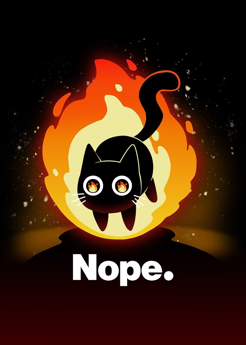 'Nope Cat' Poster, picture, metal print, paint by Digital Magician ...