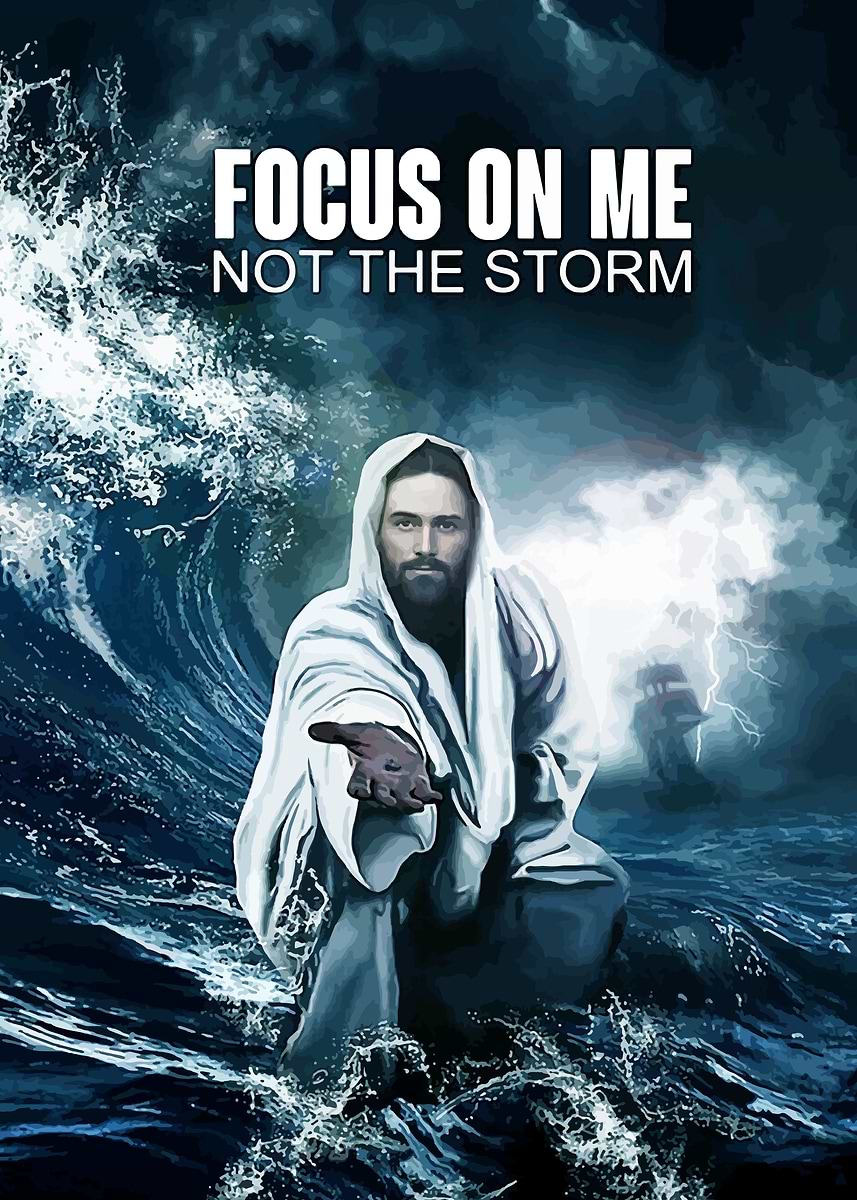 'Jesus Focus On The Storm' Poster, picture, metal print, paint by ...