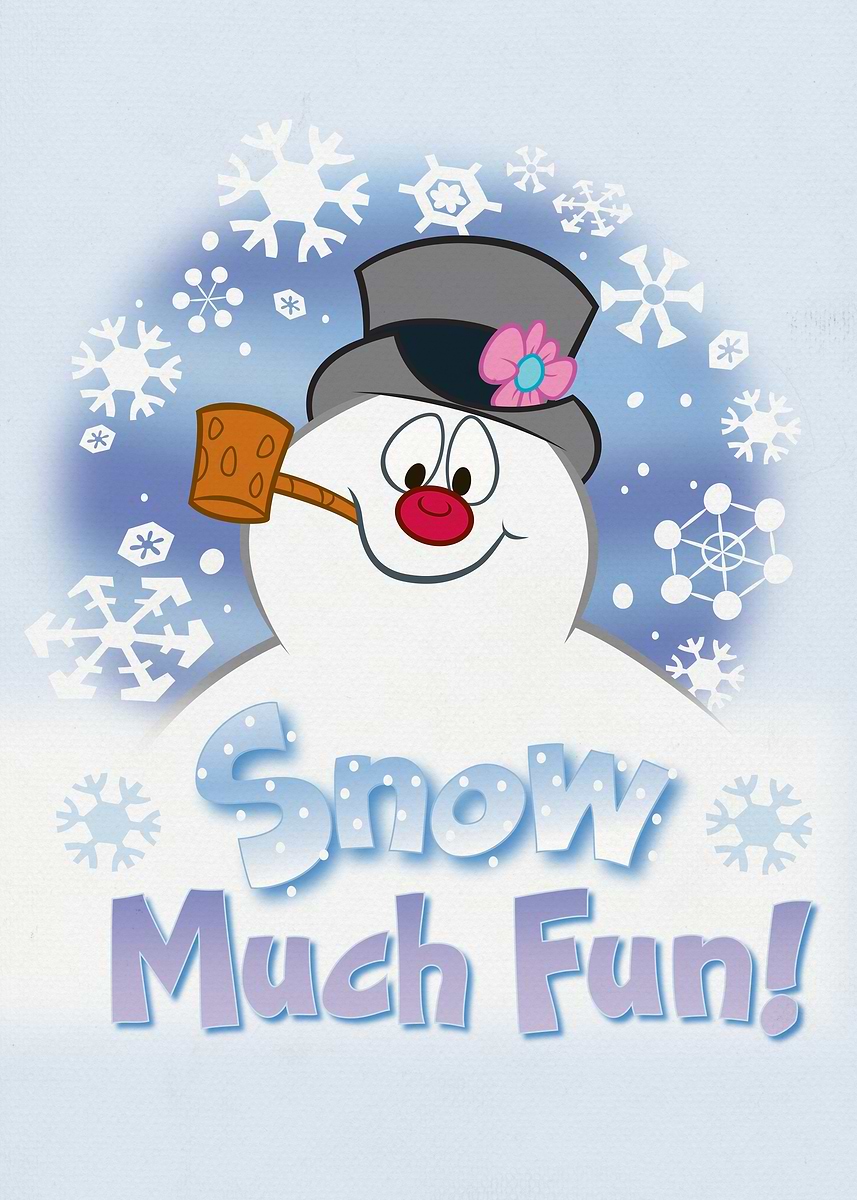 'Snow Much Fun!' Poster, picture, metal print, paint by Frosty The ...