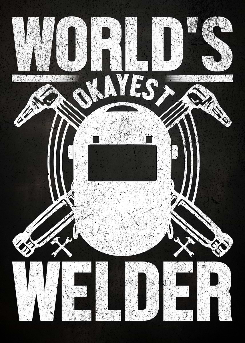 'Funny Welder Wall Art' Poster, picture, metal print, paint by Eline ...