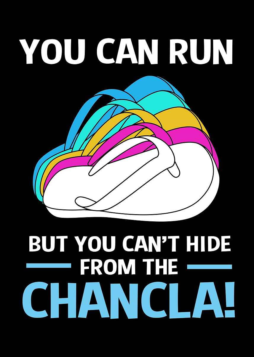 'Chancla Funny' Poster, picture, metal print, paint by FunnyGifts ...