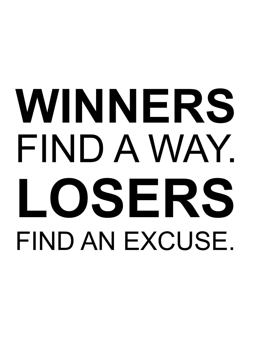 'winners find a way' Poster, picture, metal print, paint by WallArt ...