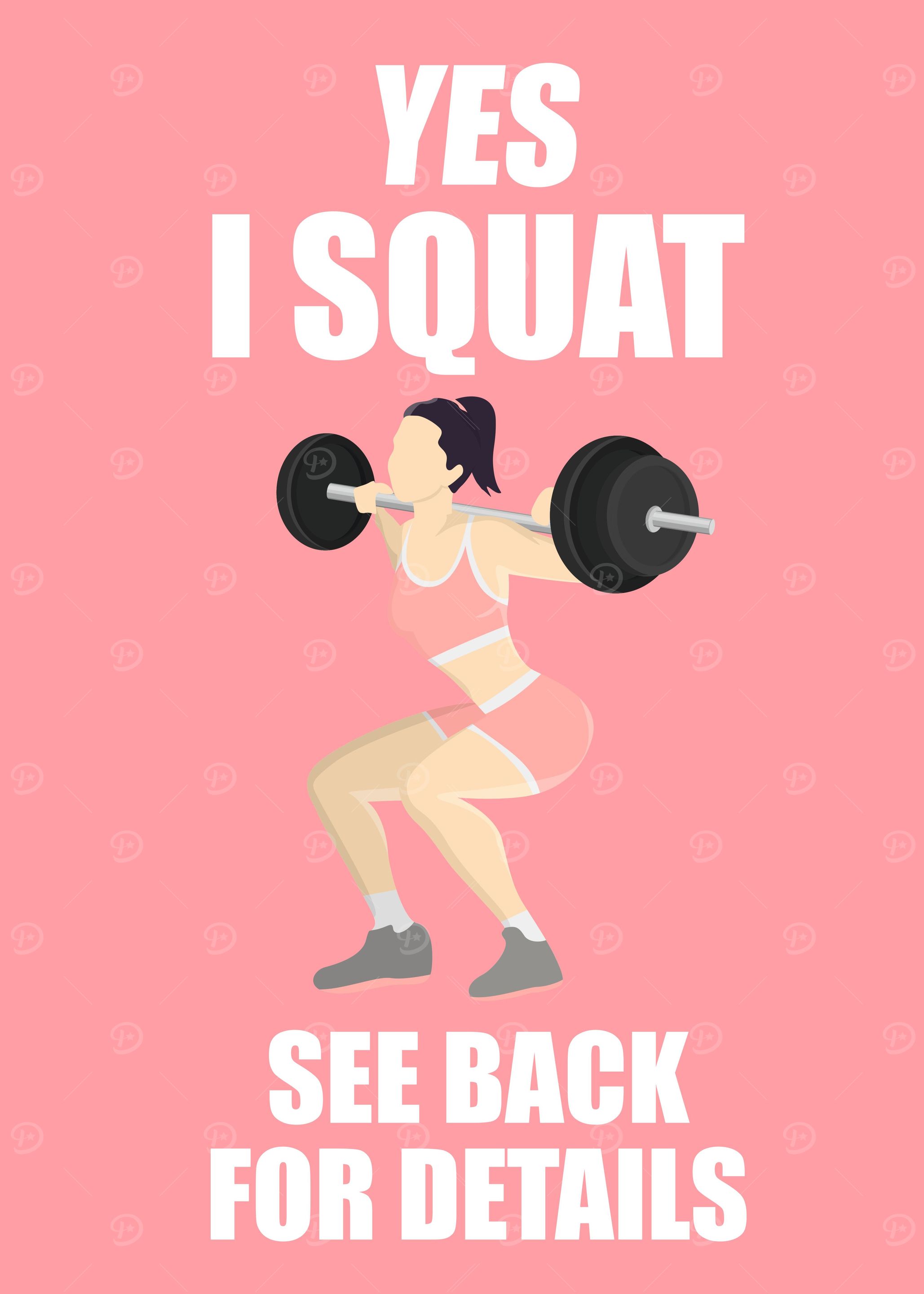 'Yes I Squat See My Back ' Poster, picture, metal print, paint by funk ...