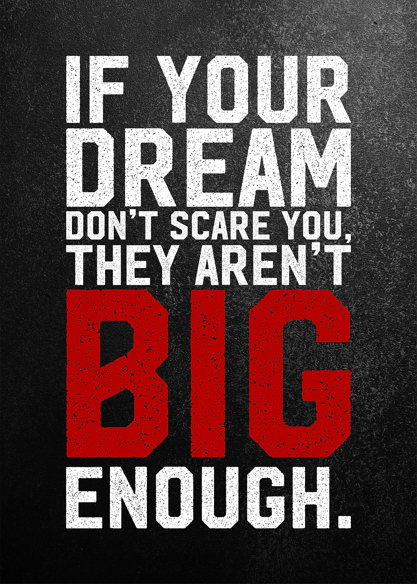 'deam big motivational ' Poster, picture, metal print, paint by ...