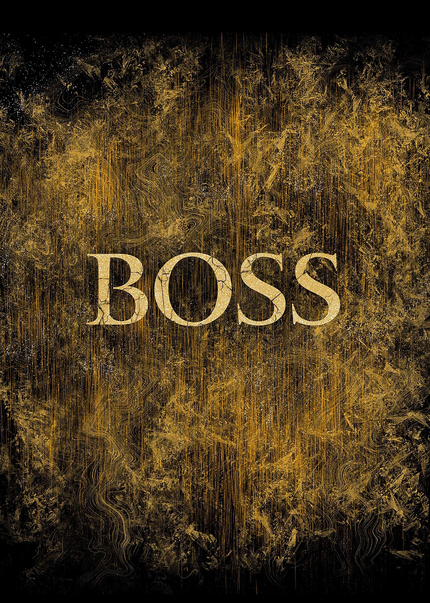 'BOSS' Poster, picture, metal print, paint by rocket man | Displate