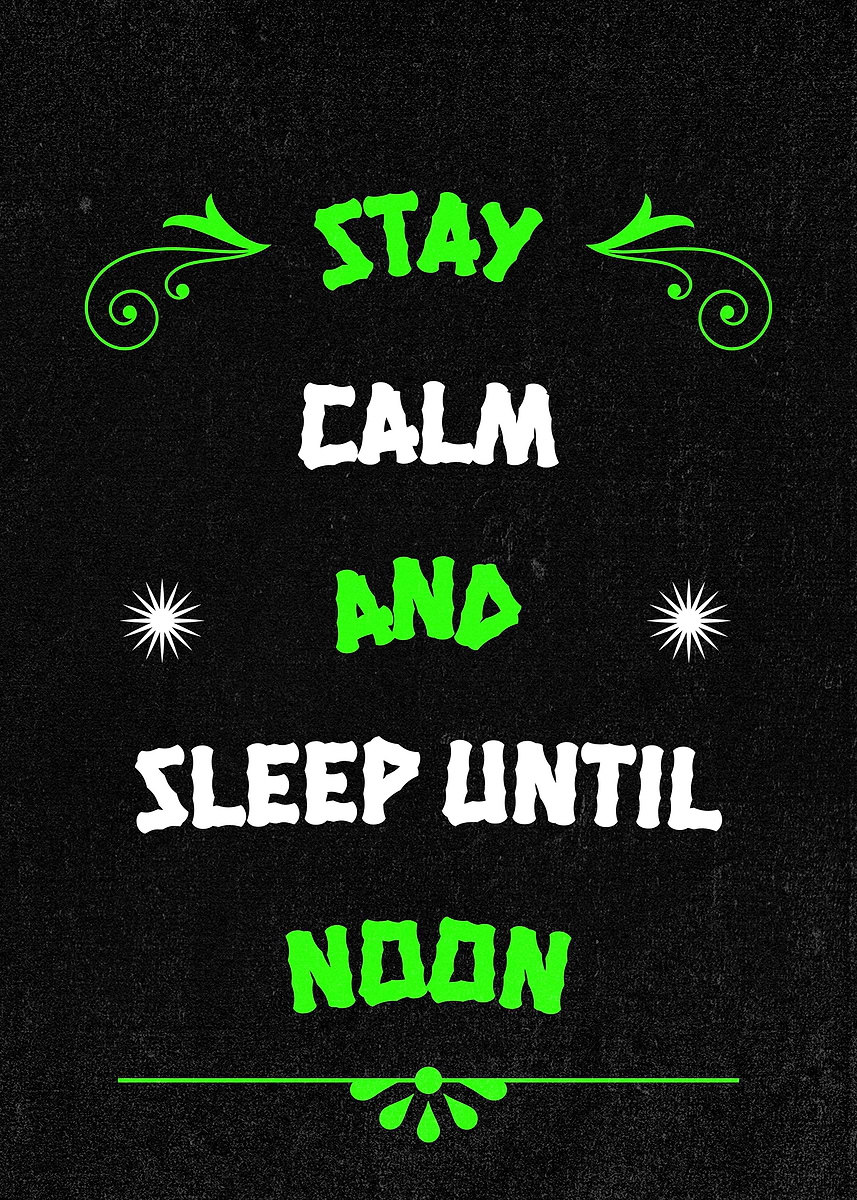 'Stay Calm White Lt Green' Poster, picture, metal print, paint by Isaac ...