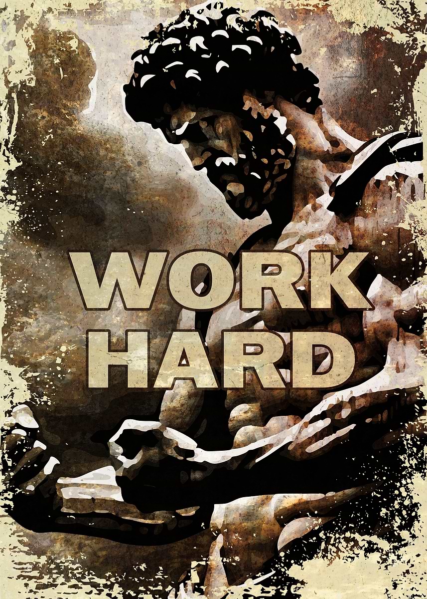 'Work Hard Stoic Motivation' Poster, picture, metal print, paint by ...