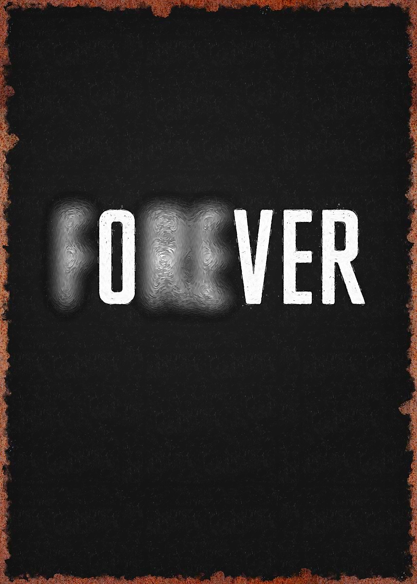 'forever is over' Poster, picture, metal print, paint by Alchemy ...