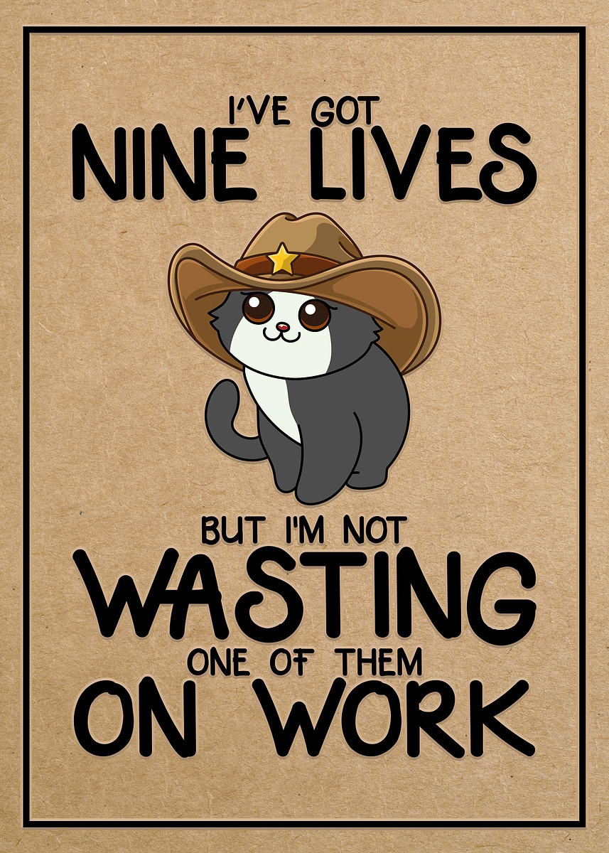 'Nine Lives Cat' Poster, picture, metal print, paint by taofik ...