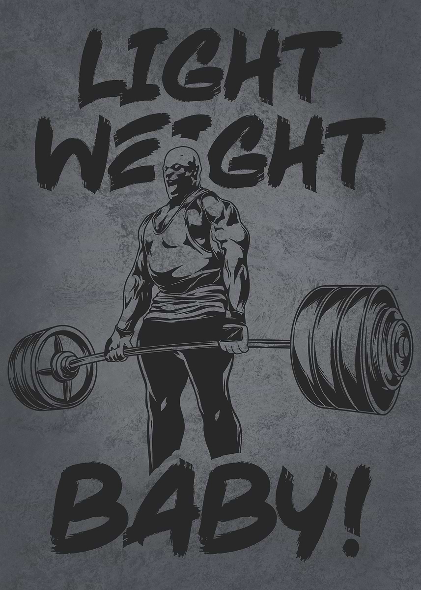 'Light Weight Baby Workout' Poster, picture, metal print, paint by ...