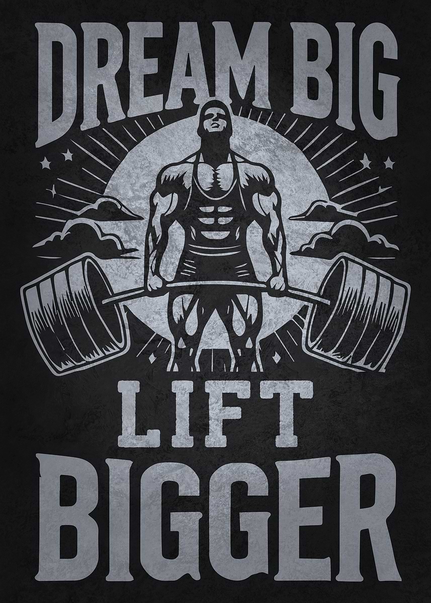 'Dream Big Lift Bigger, Weightlifting Motivational' Poster, picture ...
