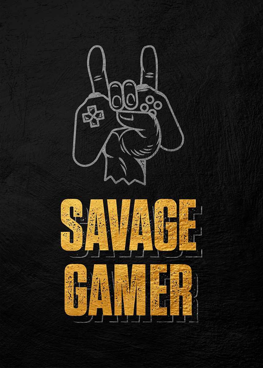 'Savage Gamer Poster' Poster, picture, metal print, paint by Lowpoly ...