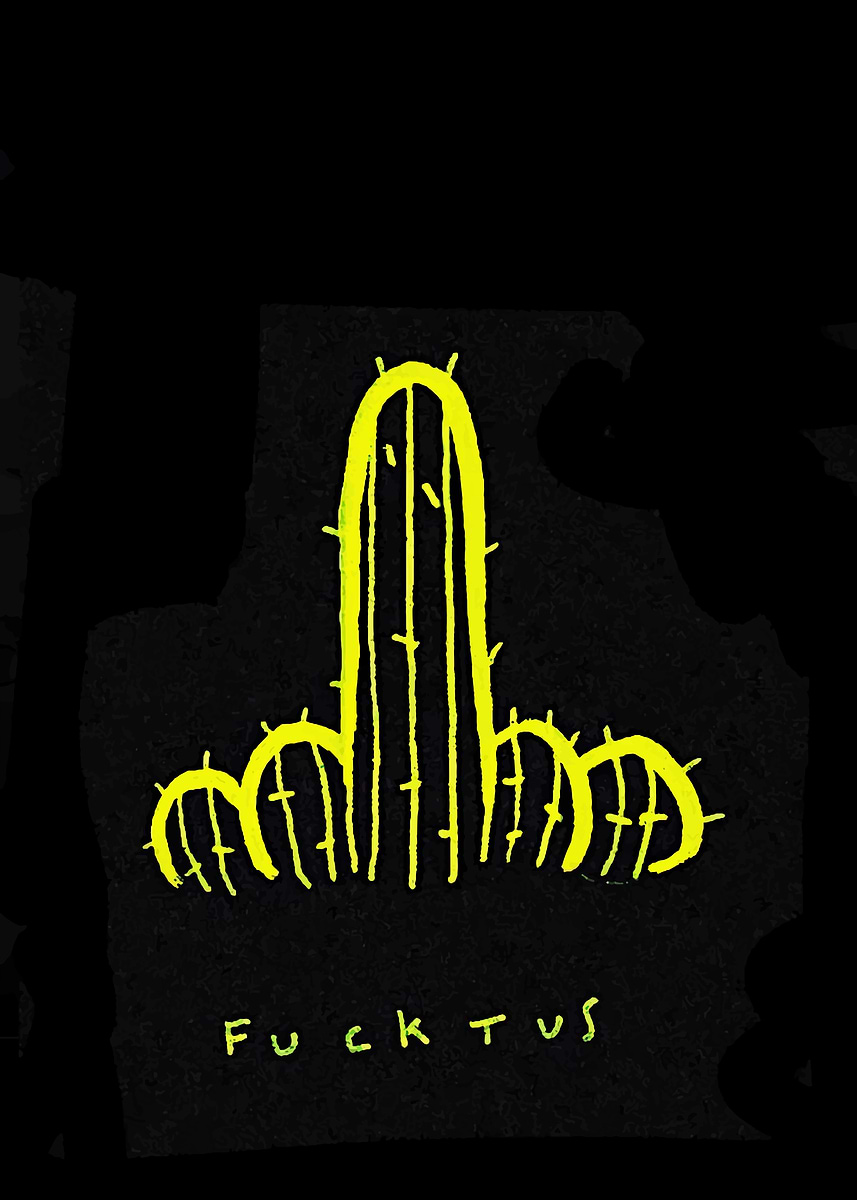 'Cactus Middle Finger' Poster, picture, metal print, paint by yobrooo ...