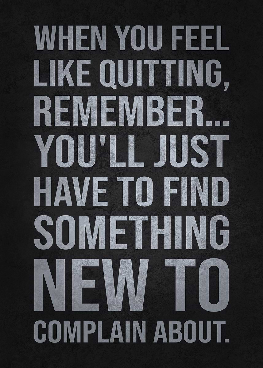 'When You Feel Like Quitting - Funny Motivational' Poster, picture ...