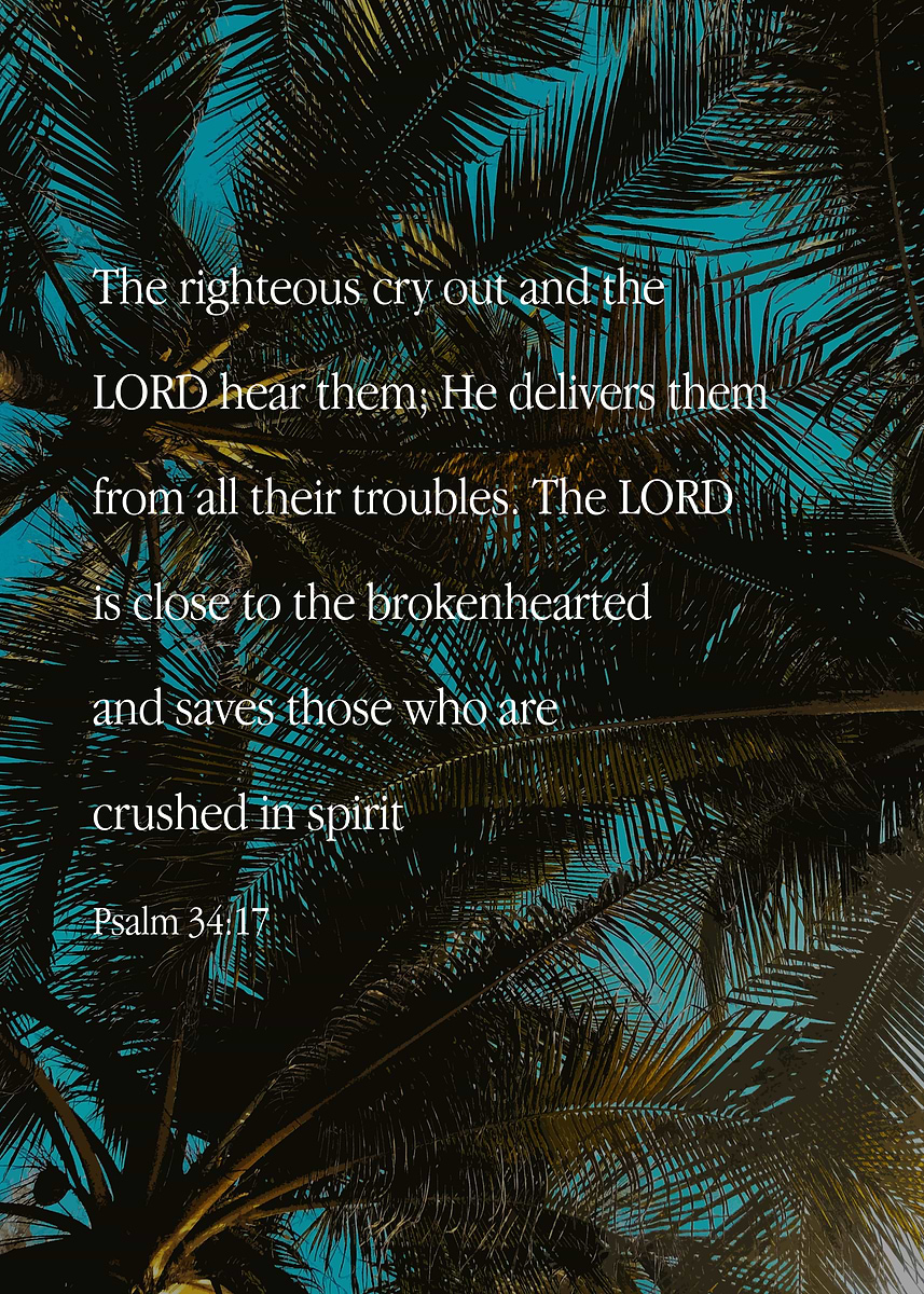 'Bible Verse Jesus Psalm 34 17' Poster, picture, metal print, paint by ...