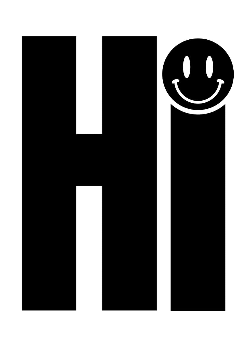 'Hi - Smiley Face' Poster, picture, metal print, paint by Nae | Displate