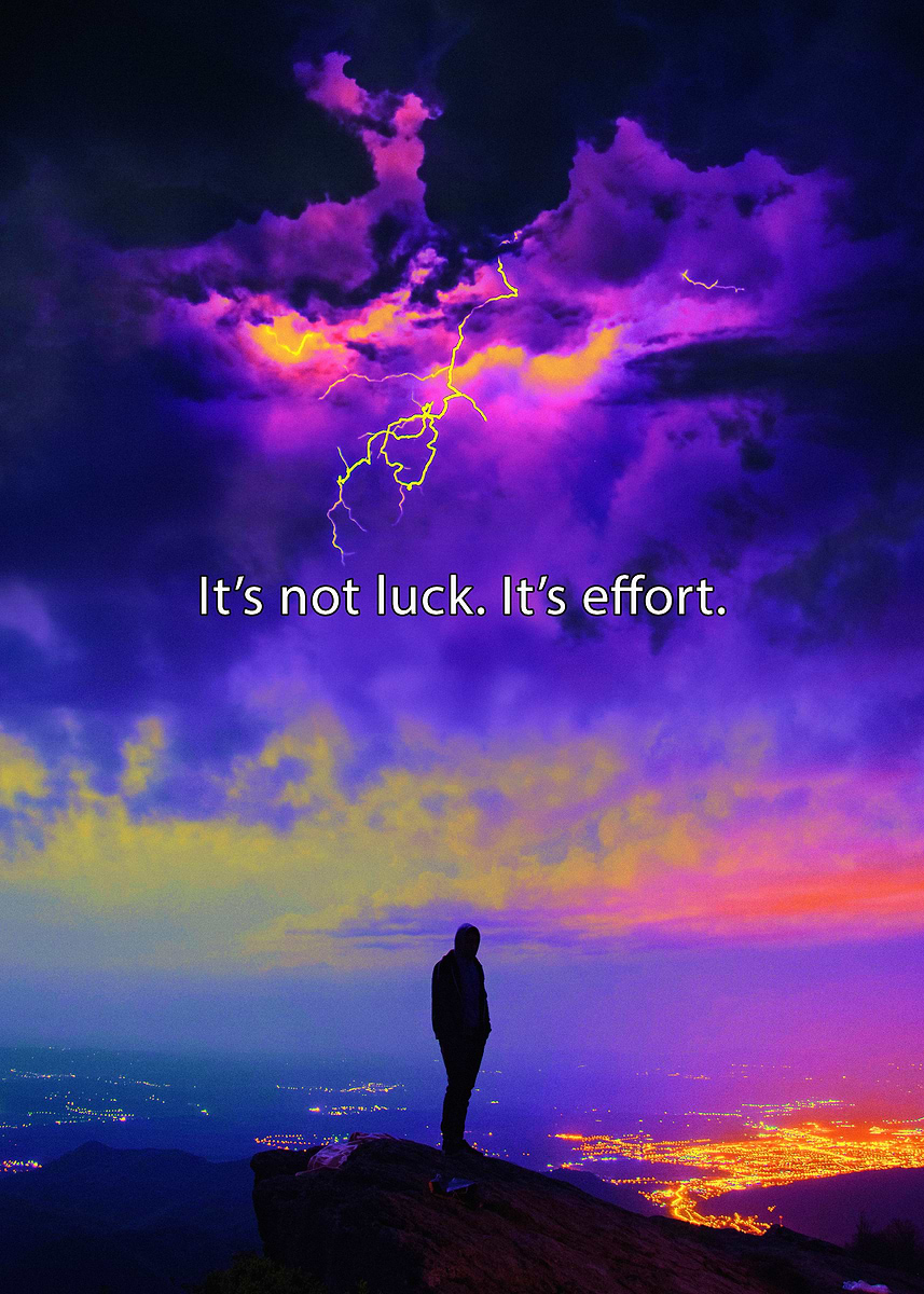 'It's not luck' Poster, picture, metal print, paint by Visions of ...