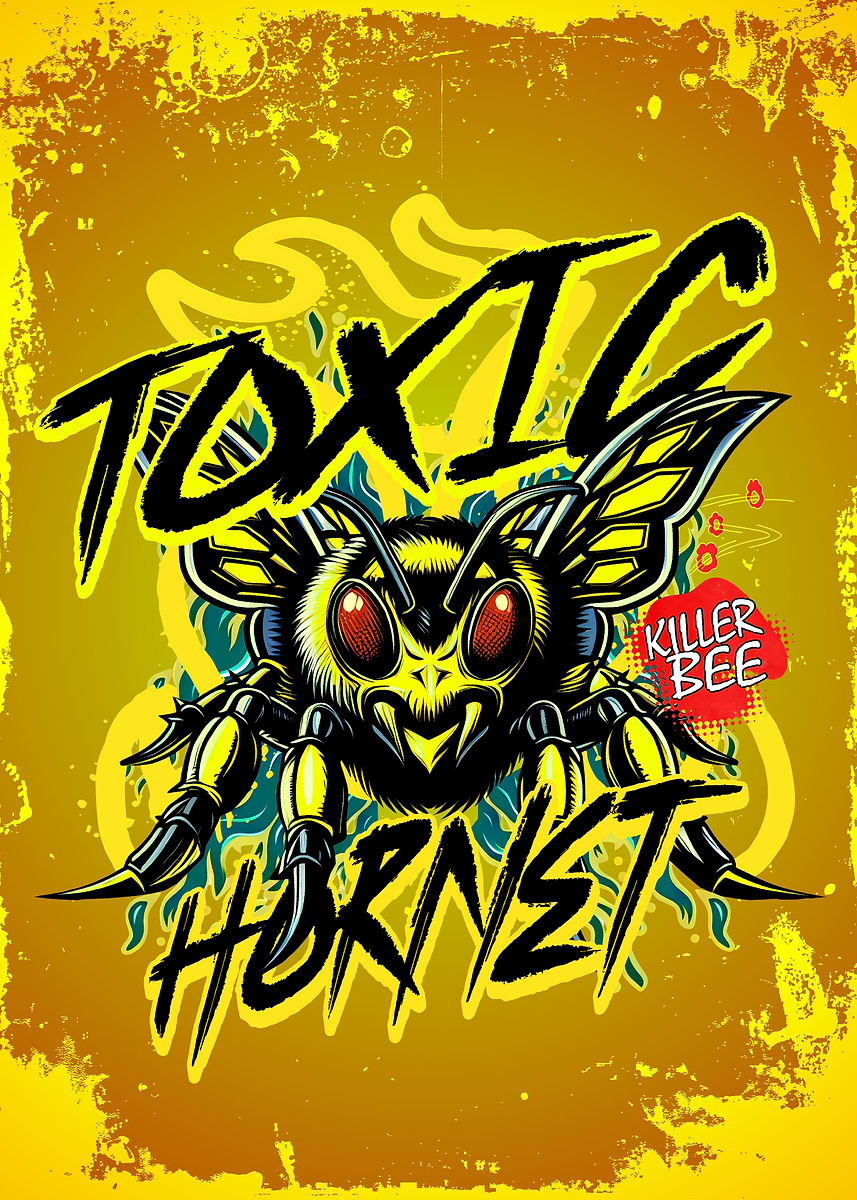 'Toxic Hornet Killer Bee' Poster, picture, metal print, paint by Diz ...